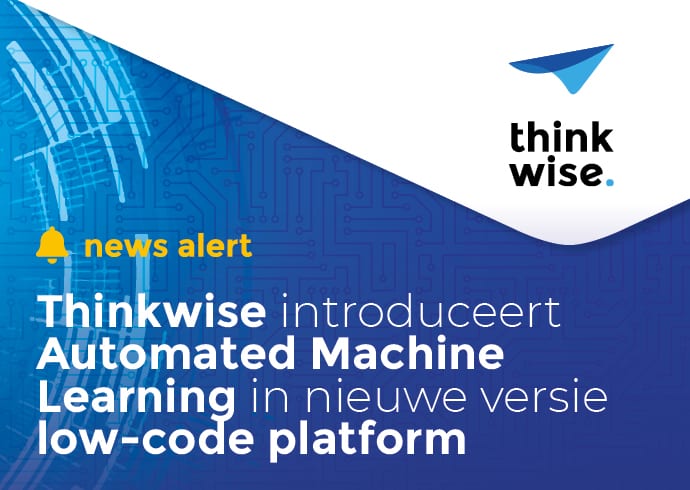 Thinkwise komt met Machine Learning in nieuwe versie low-code platform - Thinkwise