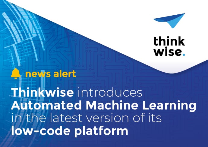 Thinkwise introduces Automated Machine Learning in the latest version ...